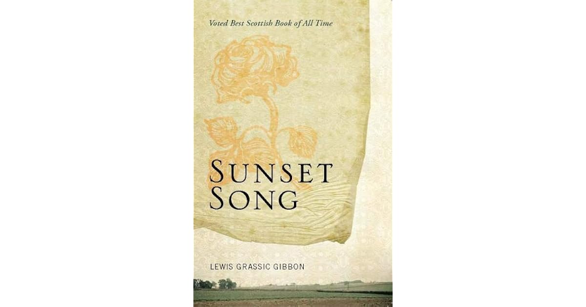 Sunset Song by Lewis Grassic Gibbon