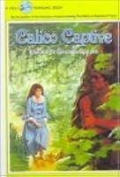 Calico Captive by Elizabeth George Speare