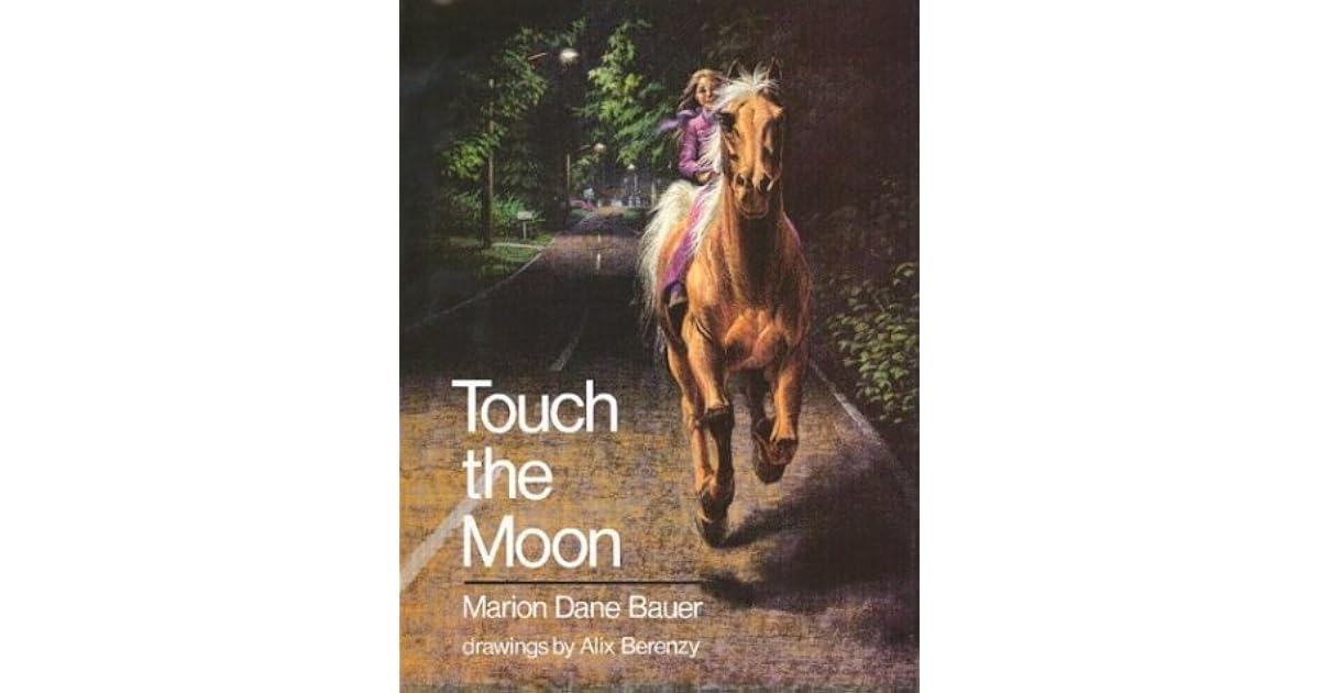 Touch the Moon by Marion Dane Bauer