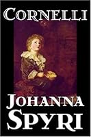 Cornelli by Johanna Spyri