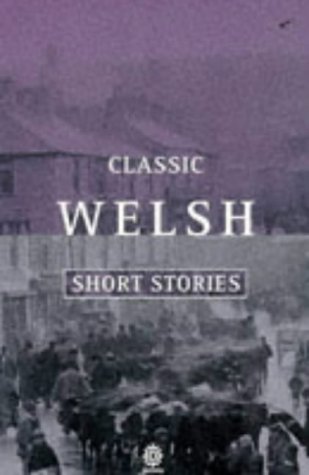 Classic Welsh Short Stories by Gwyn Jones