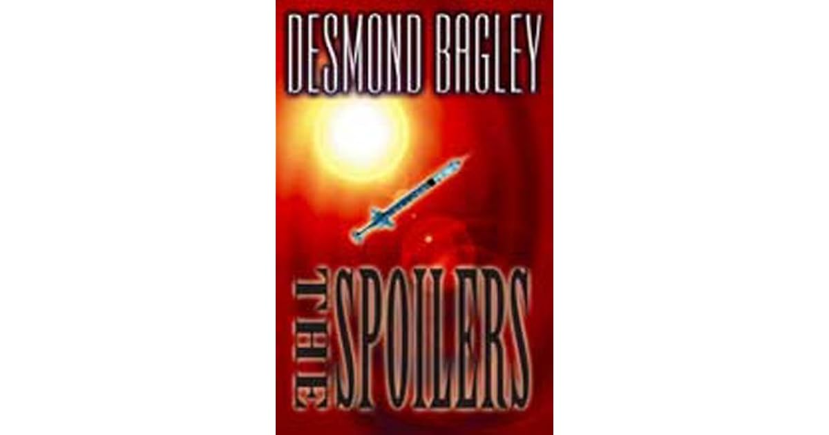 The Spoilers by Desmond Bagley