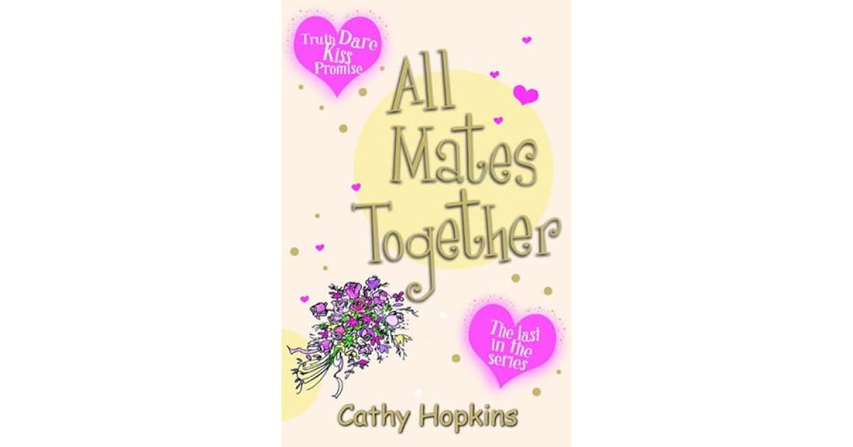All Mates Together by Cathy Hopkins