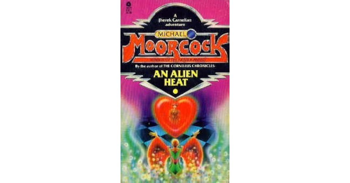 An Alien Heat by Michael Moorcock
