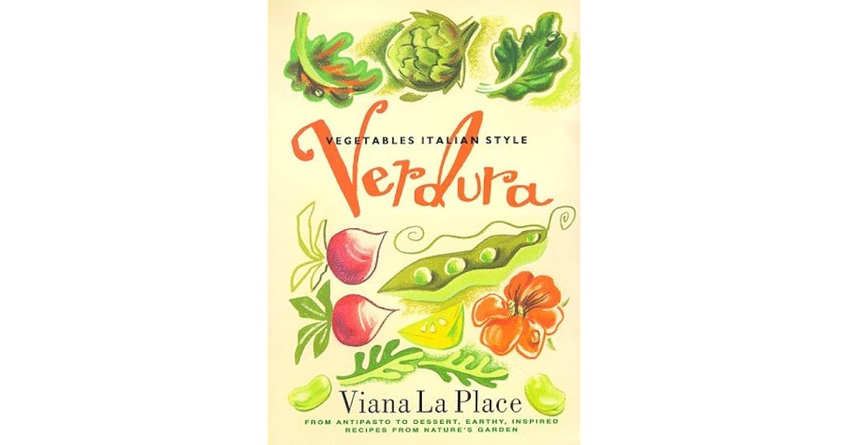 Verdura: Vegetables Italian Style by Viana La Place