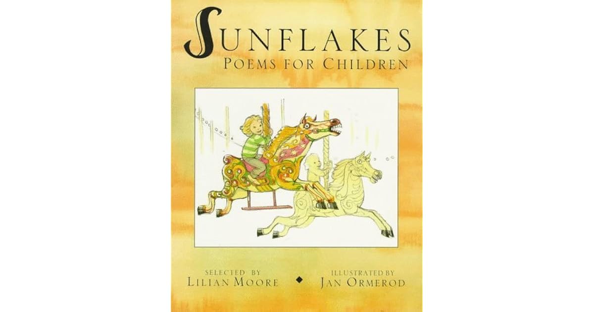 Sunflakes: Poems For Children by Lilian Moore