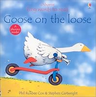 Goose on the Loose by Phil Roxbee Cox