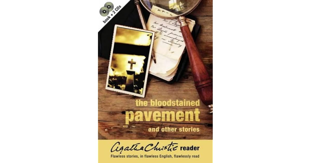 Bloodstained Pavement and Other Stories by Agatha Christie