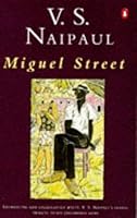 Miguel Street by V.S. Naipaul