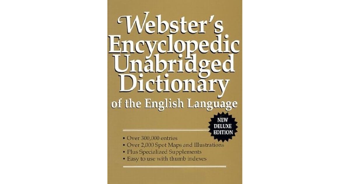 Webster's Encyclopedic Unabridged Dictionary Of The English Language by ...