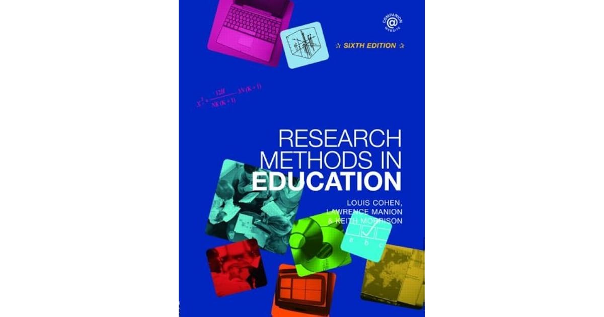 Research Methods in Education by Louis Cohen
