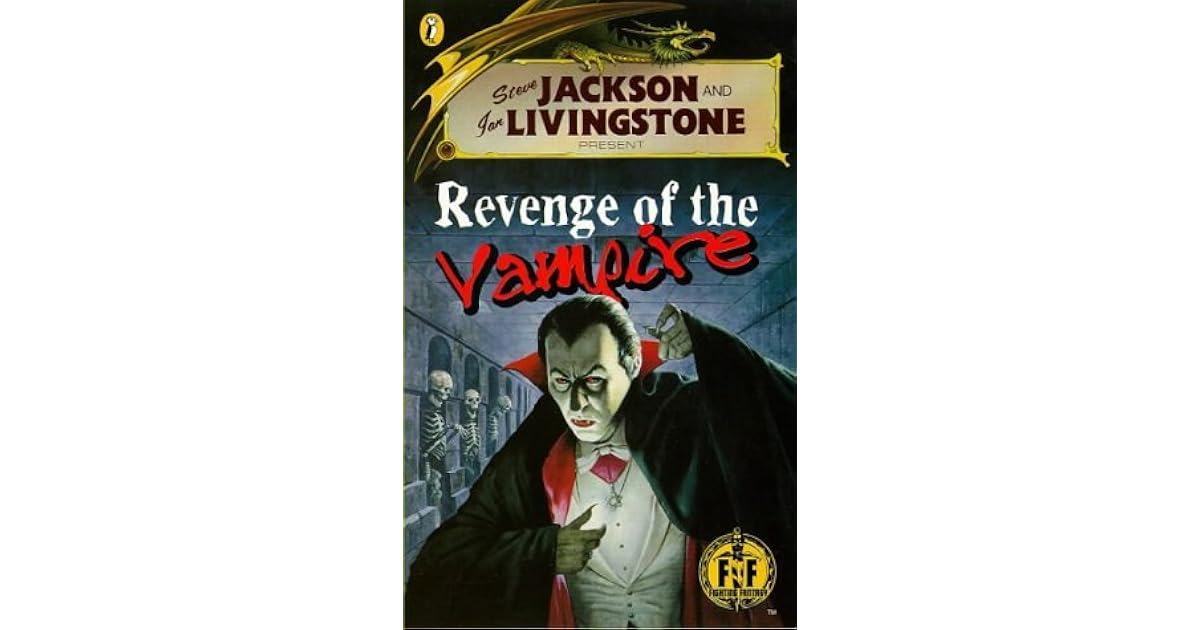 Revenge of the Vampire (Fighting Fantasy #58) by Keith Martin