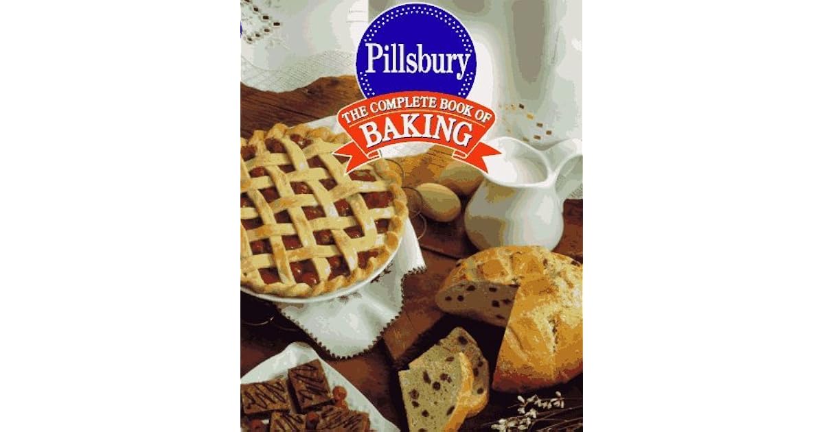 The Complete book of baking / Pillsbury by Sally Peters