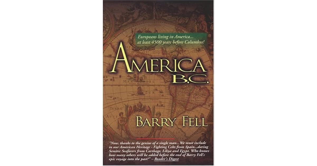 America BC: Ancient Settlers in the New World by Barry Fell