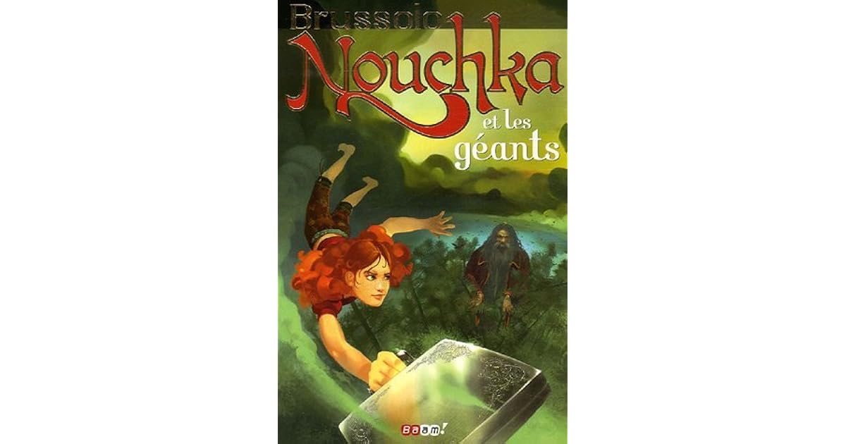 Nouchka Et Les Géants (Nouchka, #1) by Serge Brussolo