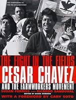 The Fight in the Fields: Cesar Chavez and the Farmworkers Movement by ...