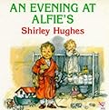 Alfie Series by Shirley Hughes