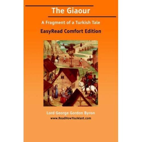 The Giaour: A Fragment of a Turkish Tale by George Gordon Byron ...