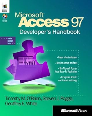 Microsoft Access 97 Developers Handbook: With CDROM by Timothy O'Brien