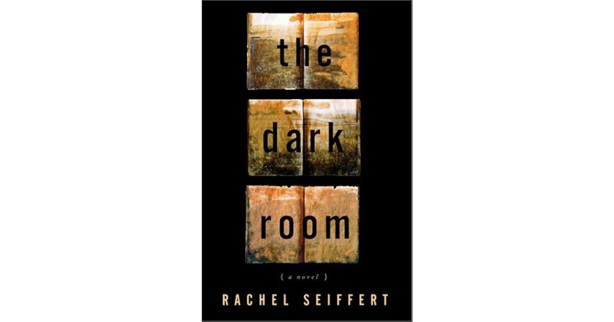 The Dark Room by Rachel Seiffert