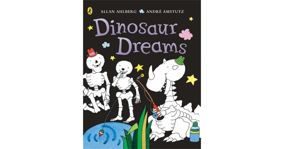 Dinosaur Dreams by Allan Ahlberg