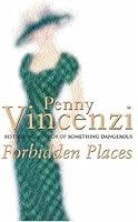 Forbidden Places by Penny Vincenzi