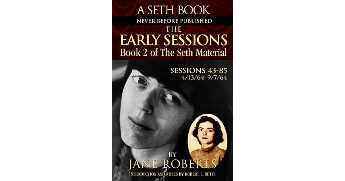 The Early Sessions: Book 2 of The Seth Material by Jane Roberts