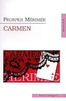 Carmen by Prosper Mérimée — Reviews, Discussion, Bookclubs, Lists
