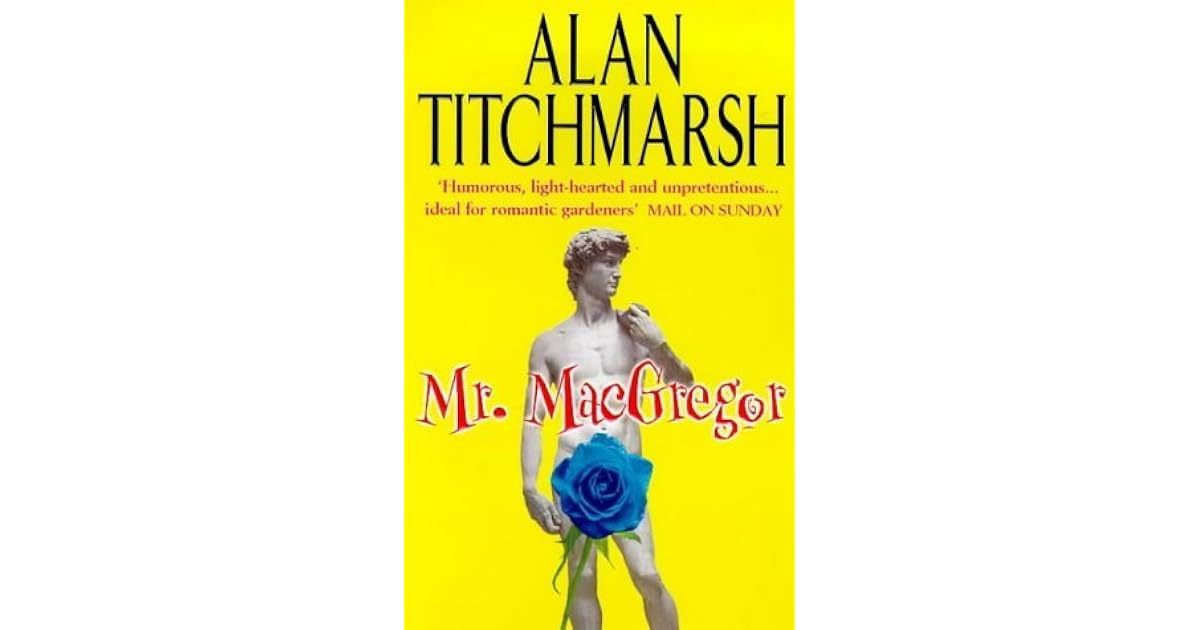 Mr. Macgregor by Alan Titchmarsh