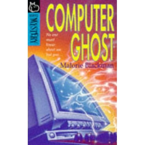 The Computer Ghost by Malorie Blackman — Reviews, Discussion, Bookclubs ...