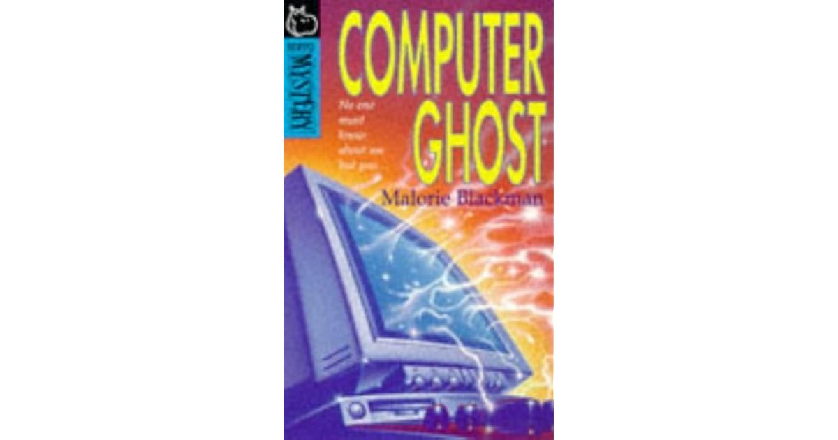The Computer Ghost by Malorie Blackman