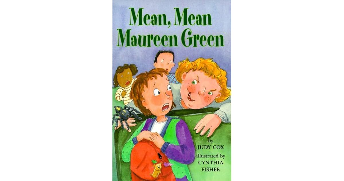 Mean, Mean Maureen Green by Judy Cox