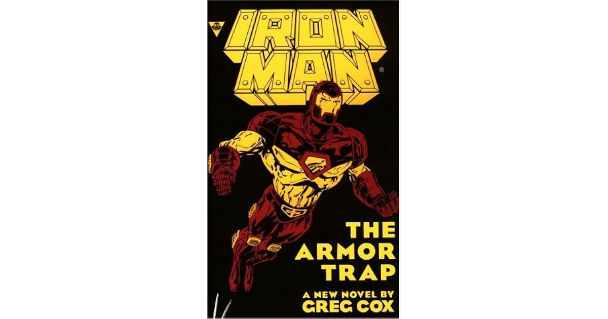 Iron Man: The Armor Trap by Greg Cox