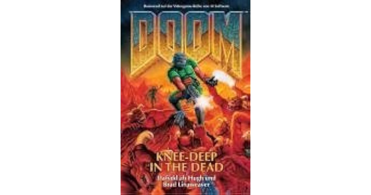 Knee-deep in the Dead (DOOM, Band 1) by Brad Linaweaver