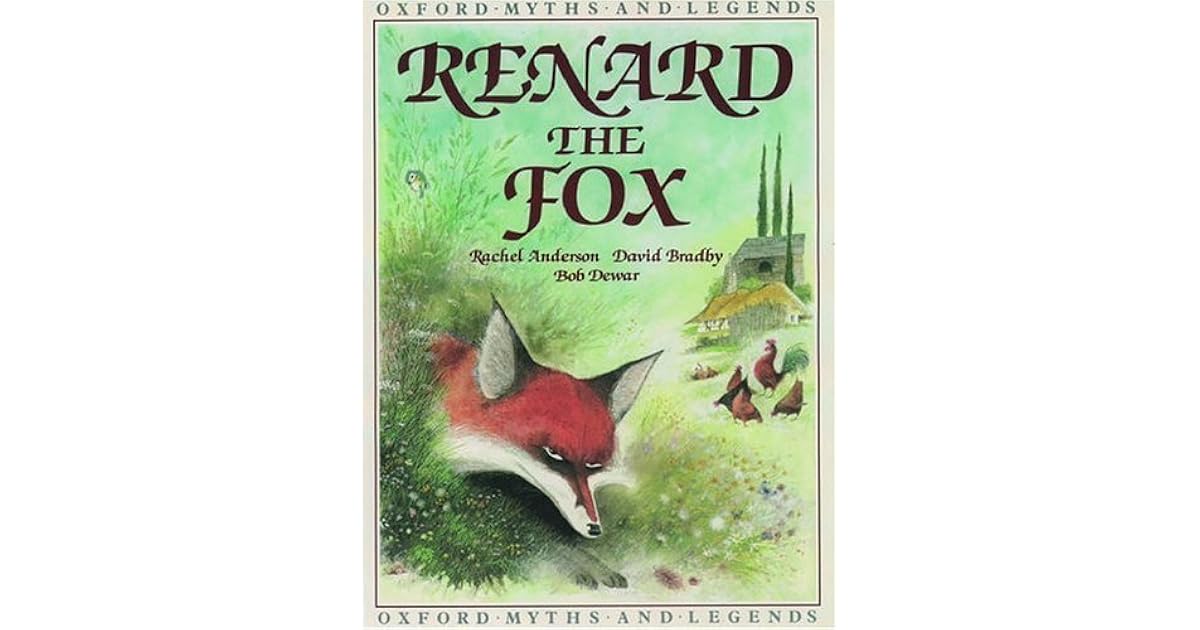 Renard the Fox by Rachel Anderson