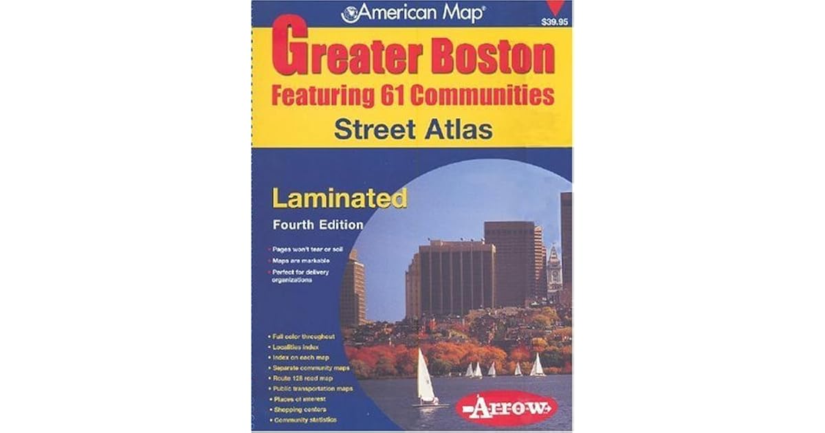American Map Greater Boston Street Atlas: Featuring 61 Communities by ...