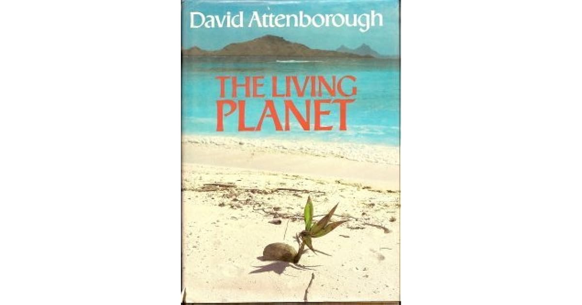 The Living Planet by David Attenborough