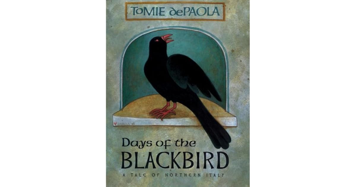 Days of the Blackbird by Tomie dePaola
