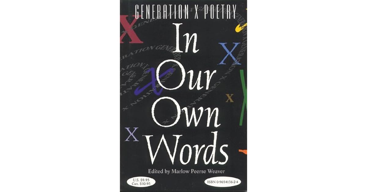 In Our Own Words: An Anthology Of Poetry From A Generation Falsely ...