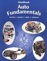 Auto Fundamentals: How and Why of the Design, Construction, and ...