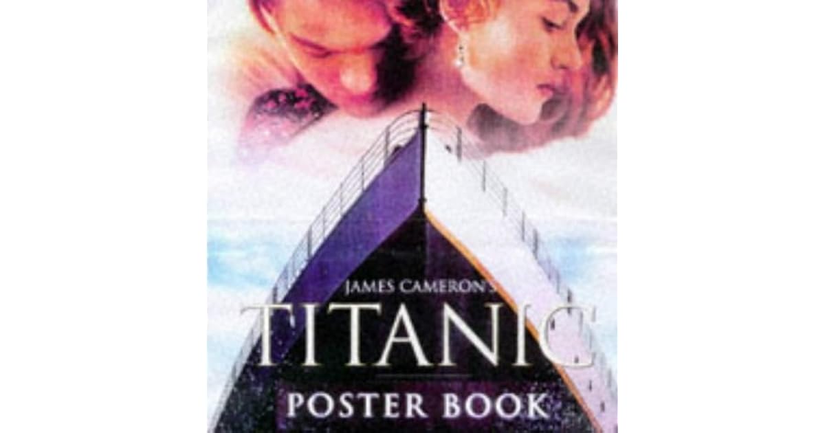 Titanic Poster Book by James Cameron