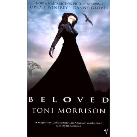 Beloved by Toni Morrison — Reviews, Discussion, Bookclubs, Lists