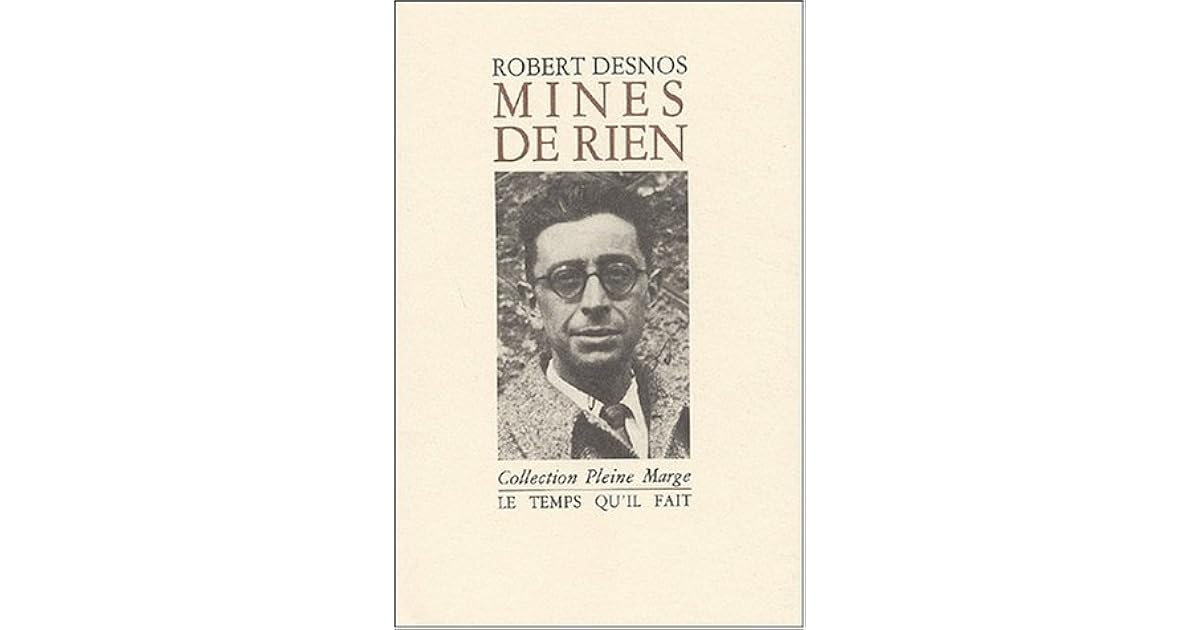 Mines De Rien by Robert Desnos