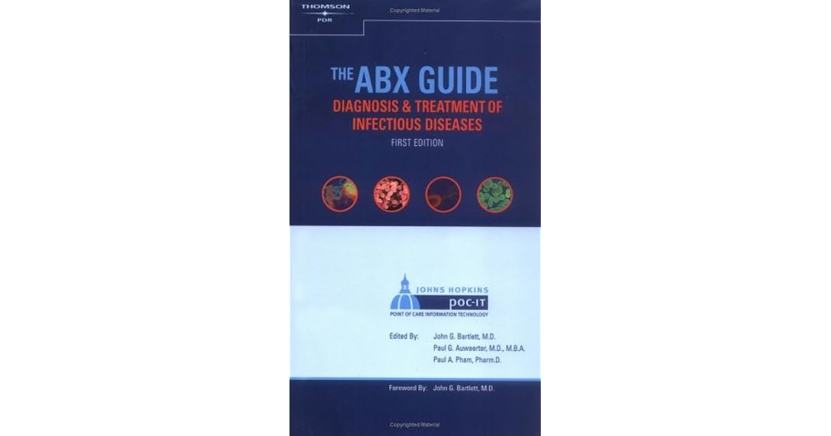 The ABX Guide to Diagnosis and Treatment of Infectious Diseases by John ...