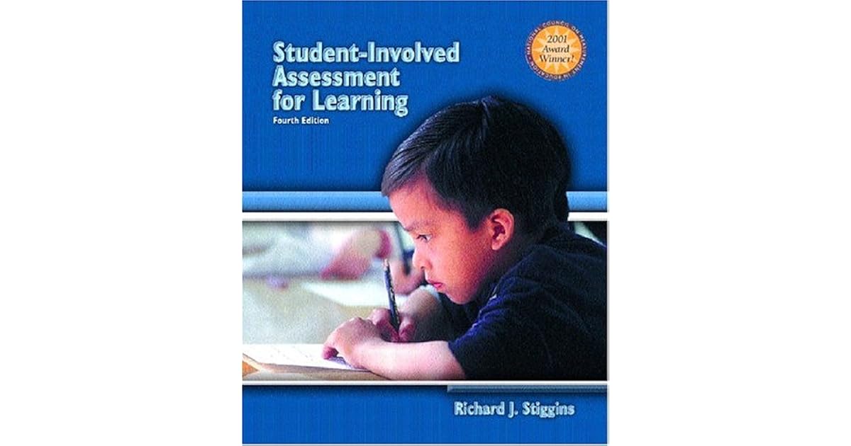 Student Involved Assessment For Learning by Rick J. Stiggins