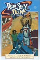 The Real Slam Dunk by Charisse K. Richardson