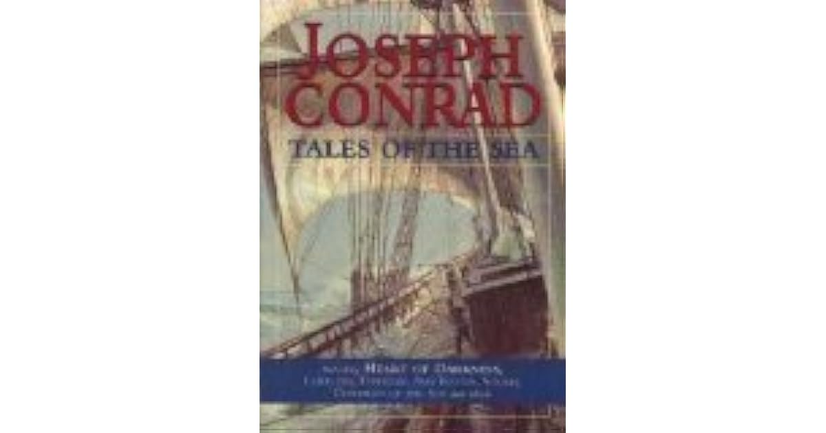 Tales Of The Sea by Joseph Conrad