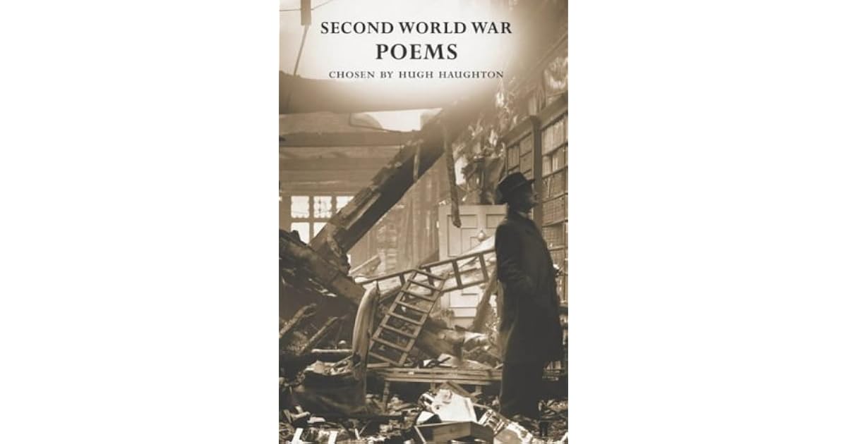 Second World War Poems by Hugh Haughton