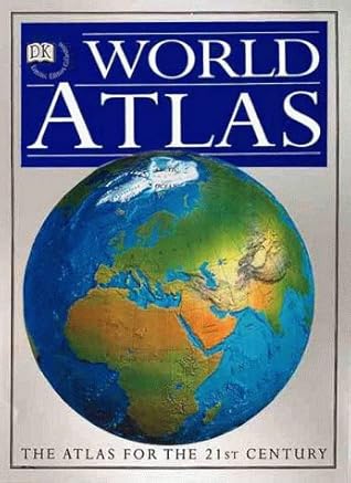 DK World Atlas: The Atlas for the 21st Century by Andrew Heritage