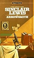 Arrowsmith by Sinclair Lewis